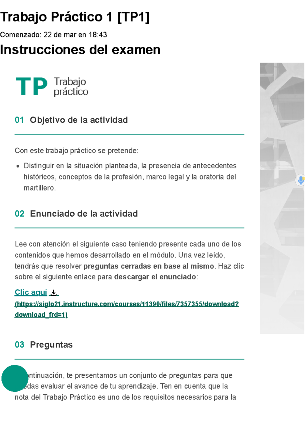Examen Trabajo Práctico 1 [TP1] CLAU 100 - Trabajo Práctico 1 [TP1] Comenzado: 22 de mar en 18 ...