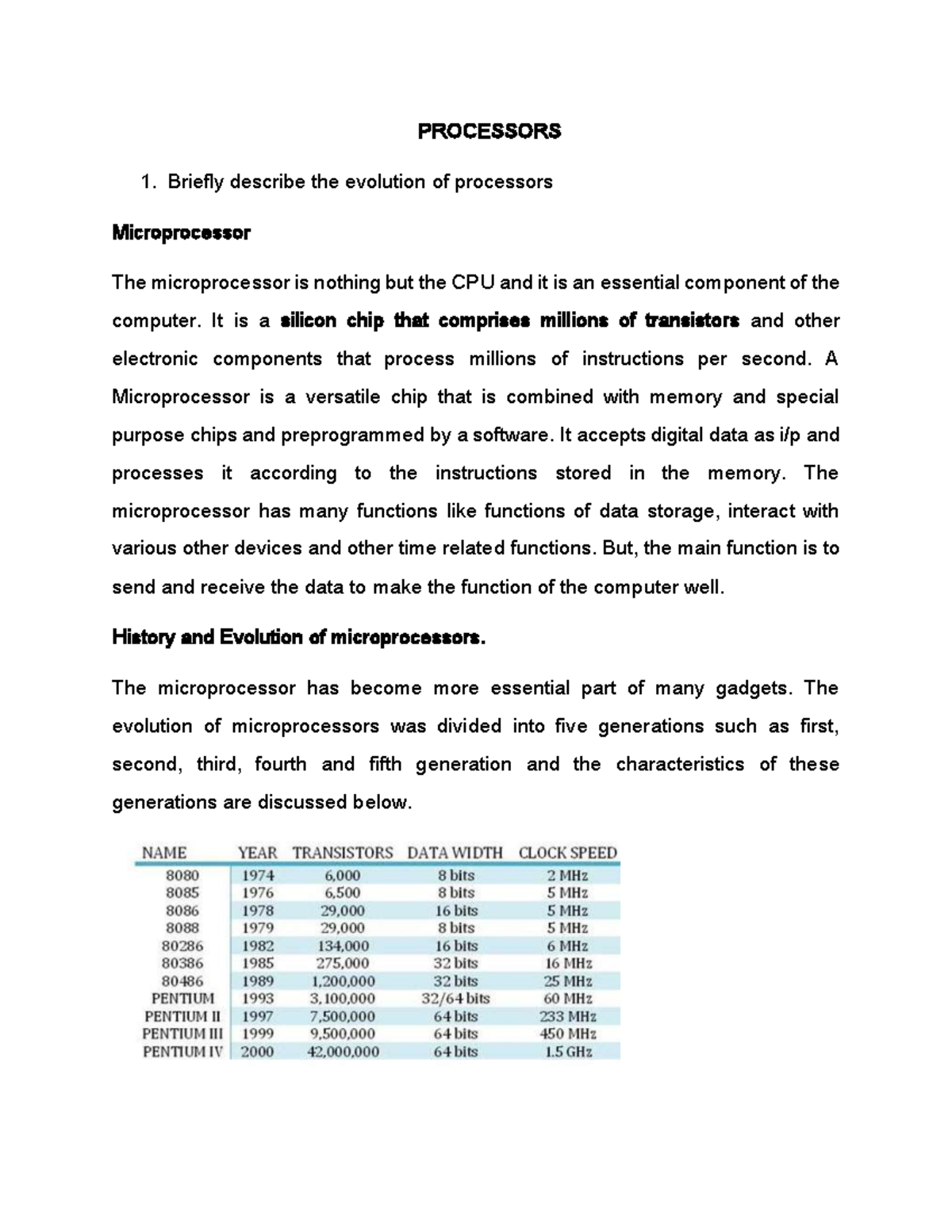 5.0 Processor - Good documentation - PROCESSORS Briefly describe the evolution of processors ...