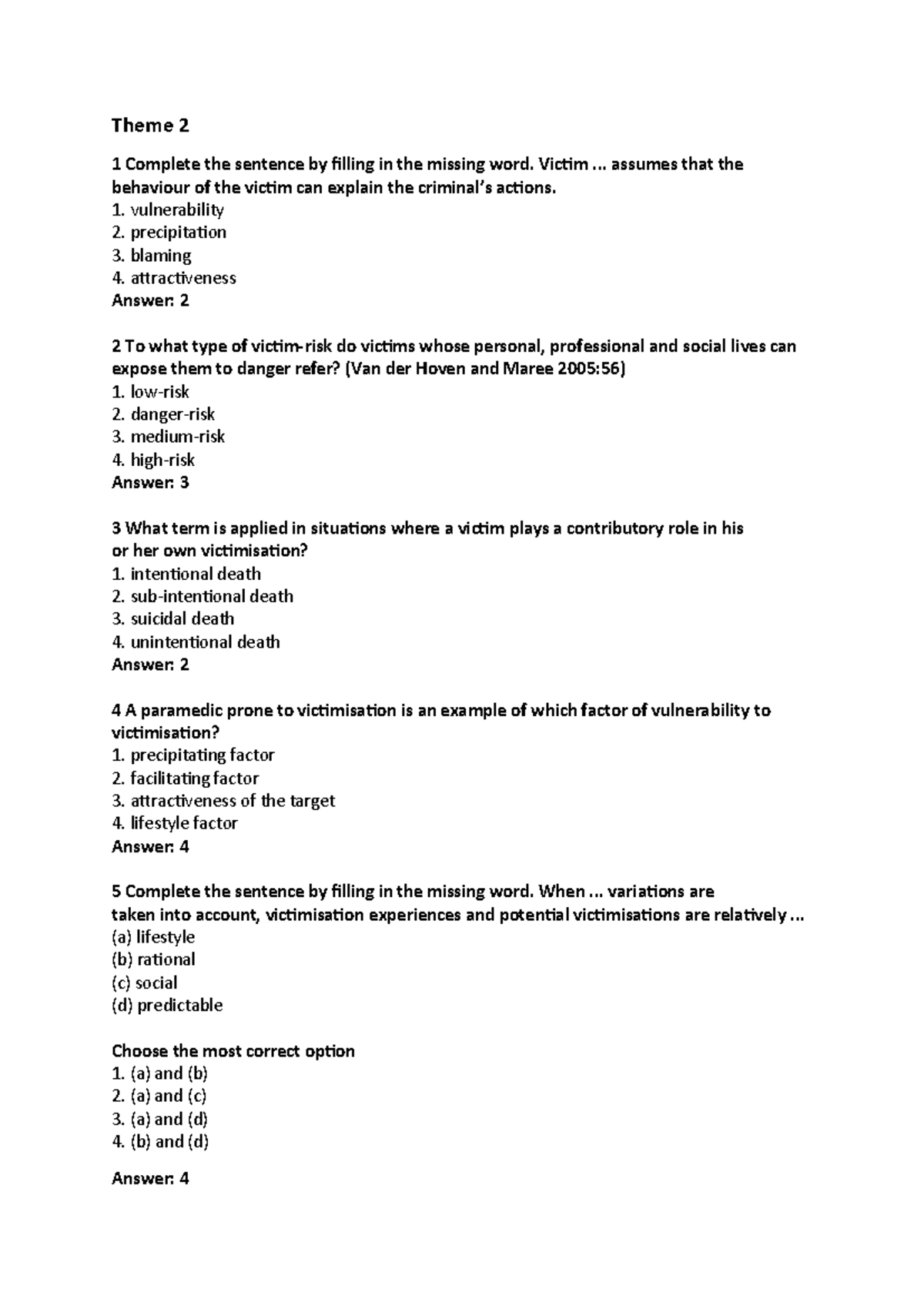 CMY1502 Theme 2 MCQs - Theme 2 1 Complete the sentence by filling in ...