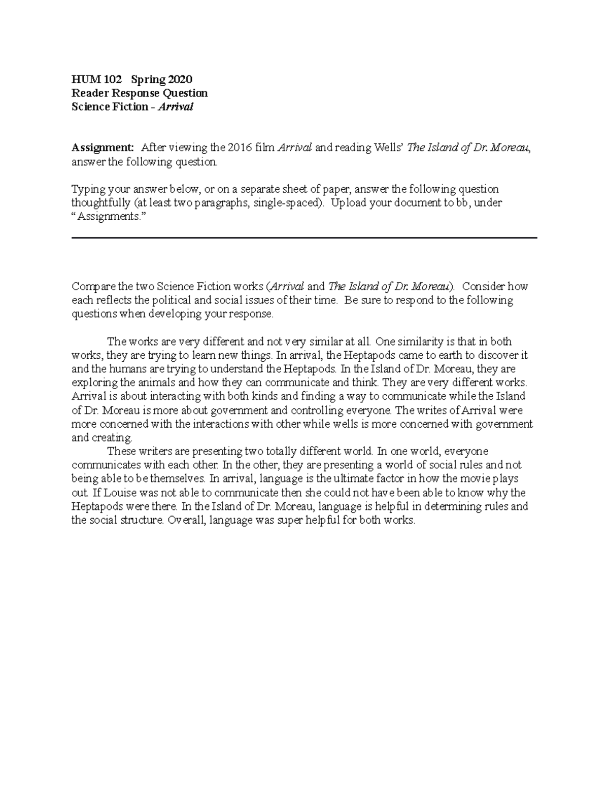 Response question - Arrival - HUM 102 Spring 2020 Reader Response ...