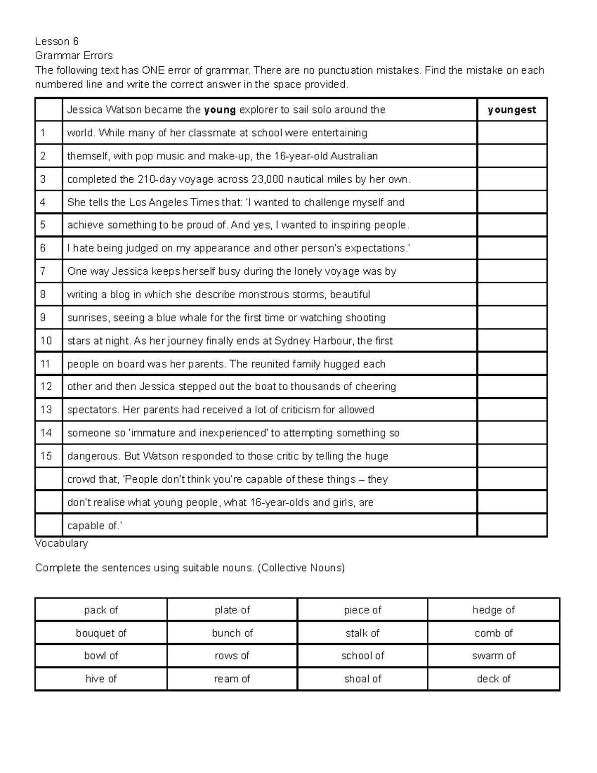 Lesson 6 - EXERCISE - Lesson 6 Grammar Errors The following text has ...