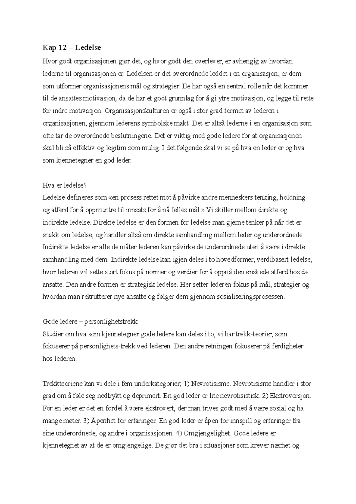 Kap 12 - Ledelse i organisasjoner - Kap 12 – Ledelse Hvor godt organisasjonen gjør det, og hvor ...