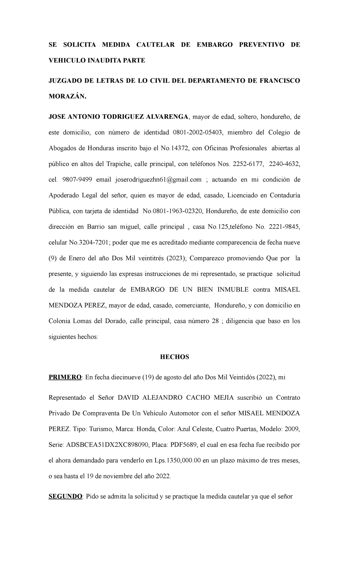 SE Solicita Medida Cautelar DE Embargo Preventivo DE Vehiculo Inaudita ...