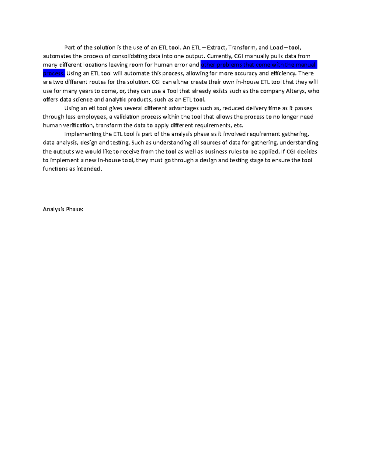 Part of the solution is the use of an ETL tool - An ETL – Extract ...