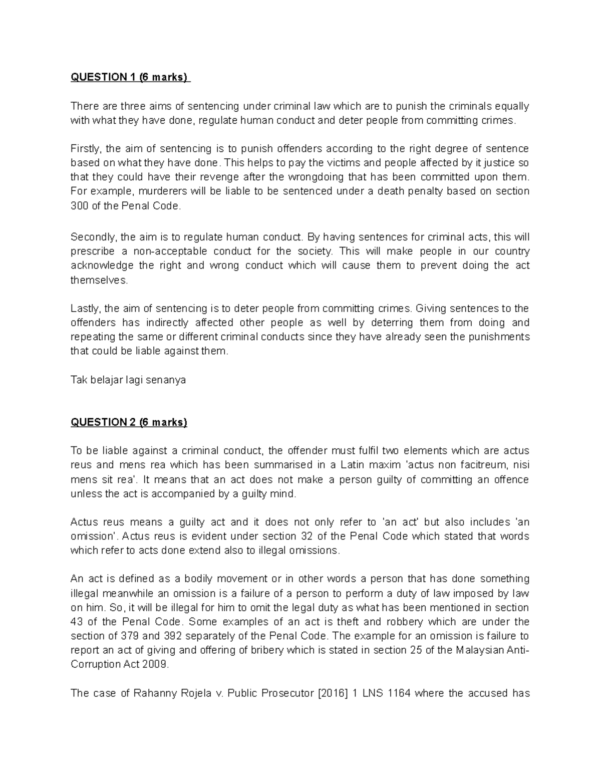 LAW 083 - Tutorial 6 - QUESTION 1 (6 marks) There are three aims of ...