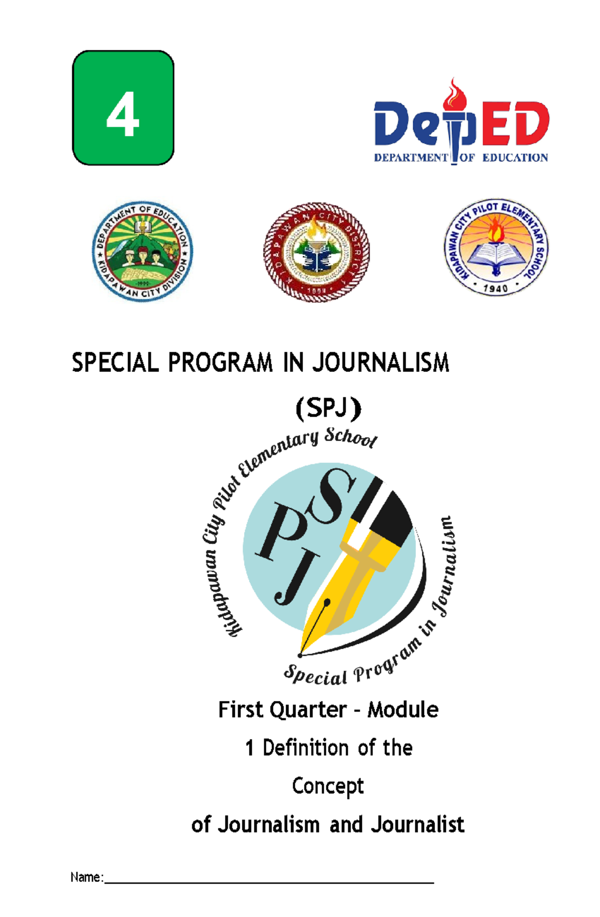 GRADE 4 SLM SPJ WEEK 1 - SPECIAL PROGRAM IN JOURNALISM (SPJ) First ...