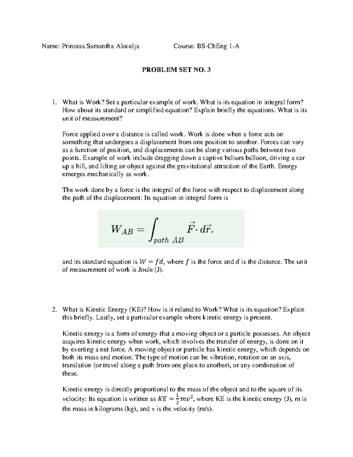 PROBlem SET number 3 - Name: Princess Samantha Alocelja Course: BS-ChEng 1-A PROBLEM SET NO. 3 ...