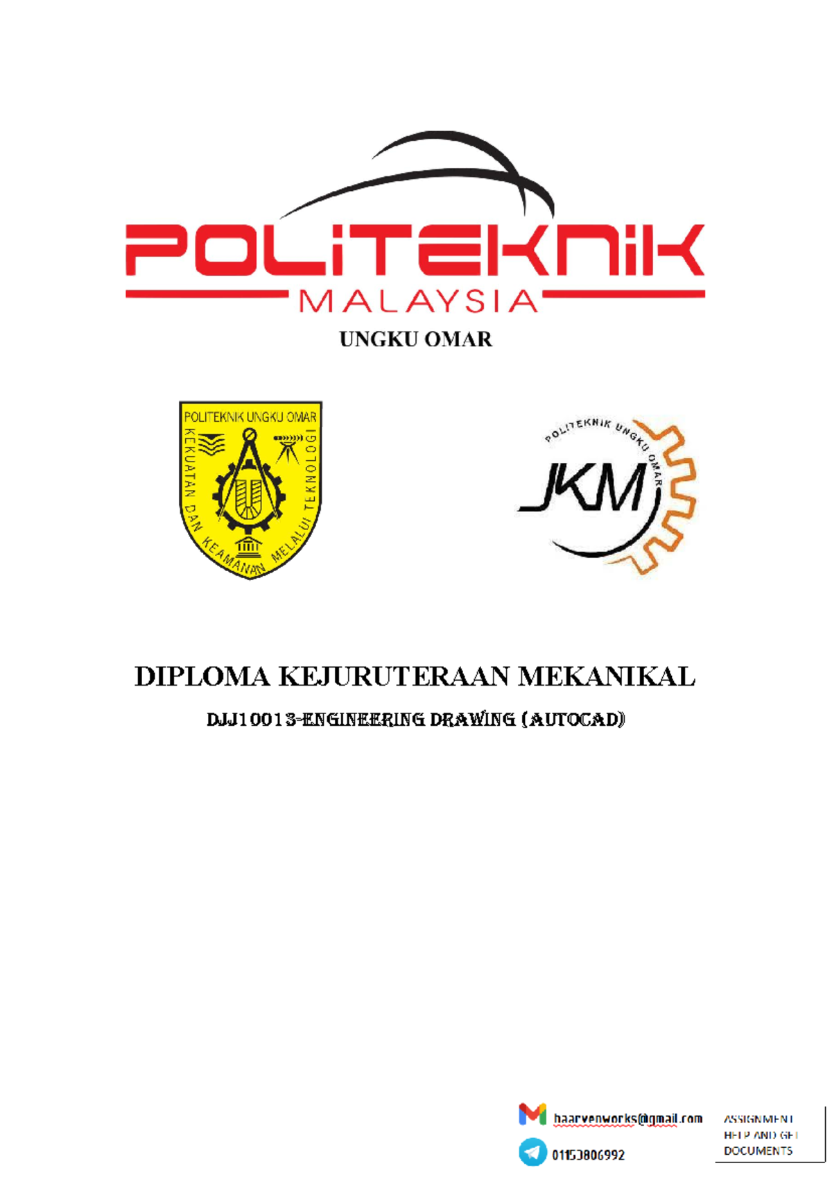 Autocad Project Report - DIPLOMA KEJURUTERAAN MEKANIKAL DJJ10013 ...