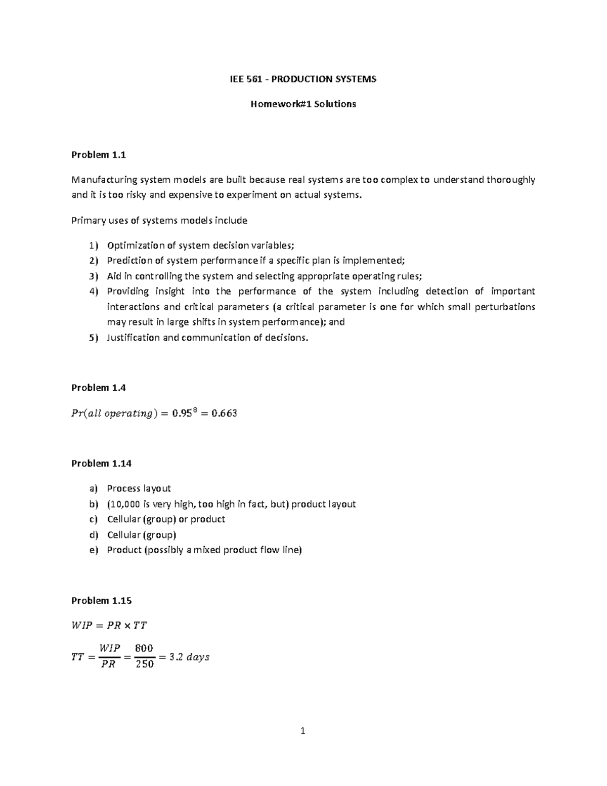 Assignment 1 Sol - Solution to homework 1. Use this work to review exam ...