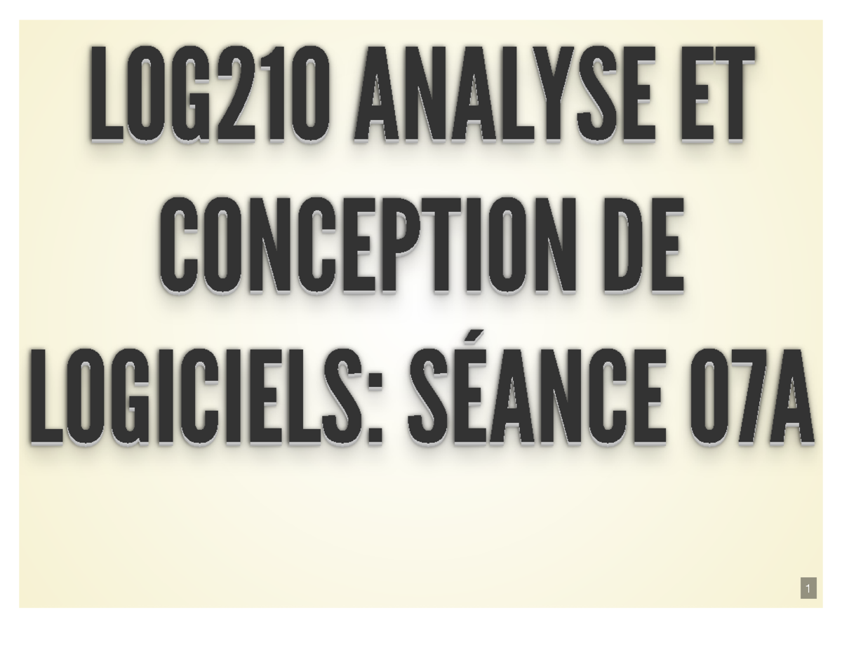 LOG210-seance-07 - Notes de cours - LOG210 ANALYSE ETLOG210 ANALYSE ...
