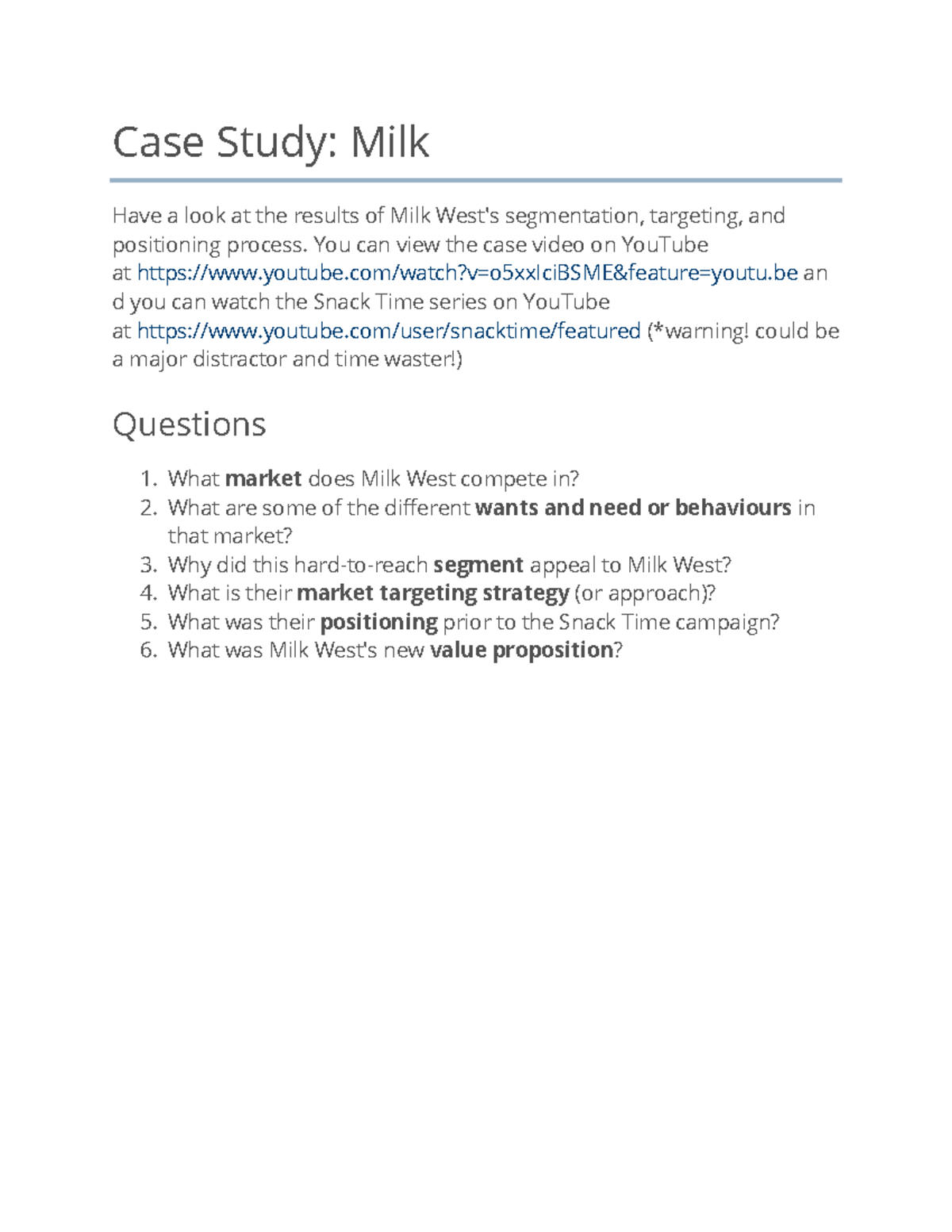 Case Study - Milk - Case Study: Milk Have a look at the results of Milk West's segmentation ...