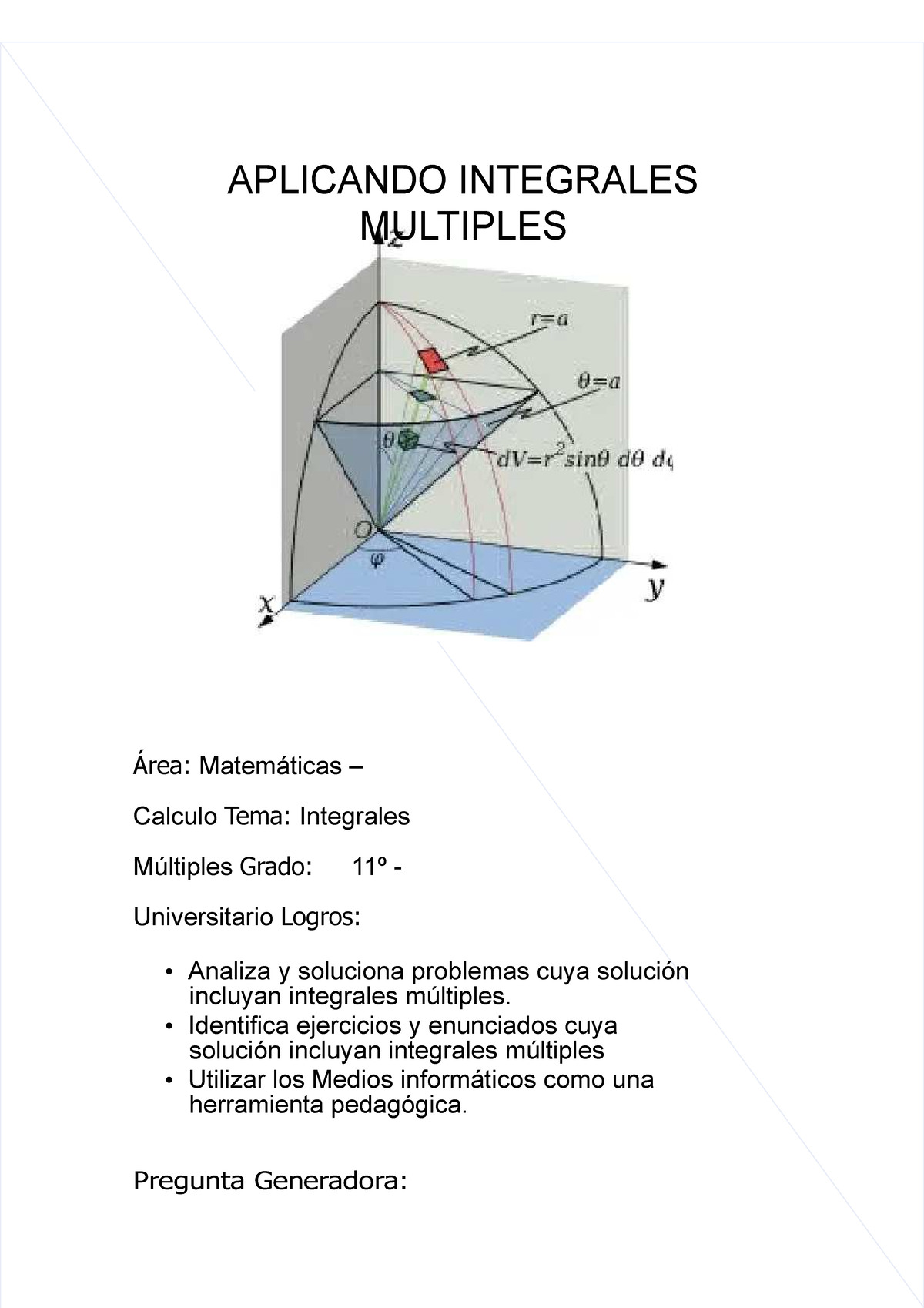 Pdf aplicando integrales multiples - Matemática II - UCV - Studocu