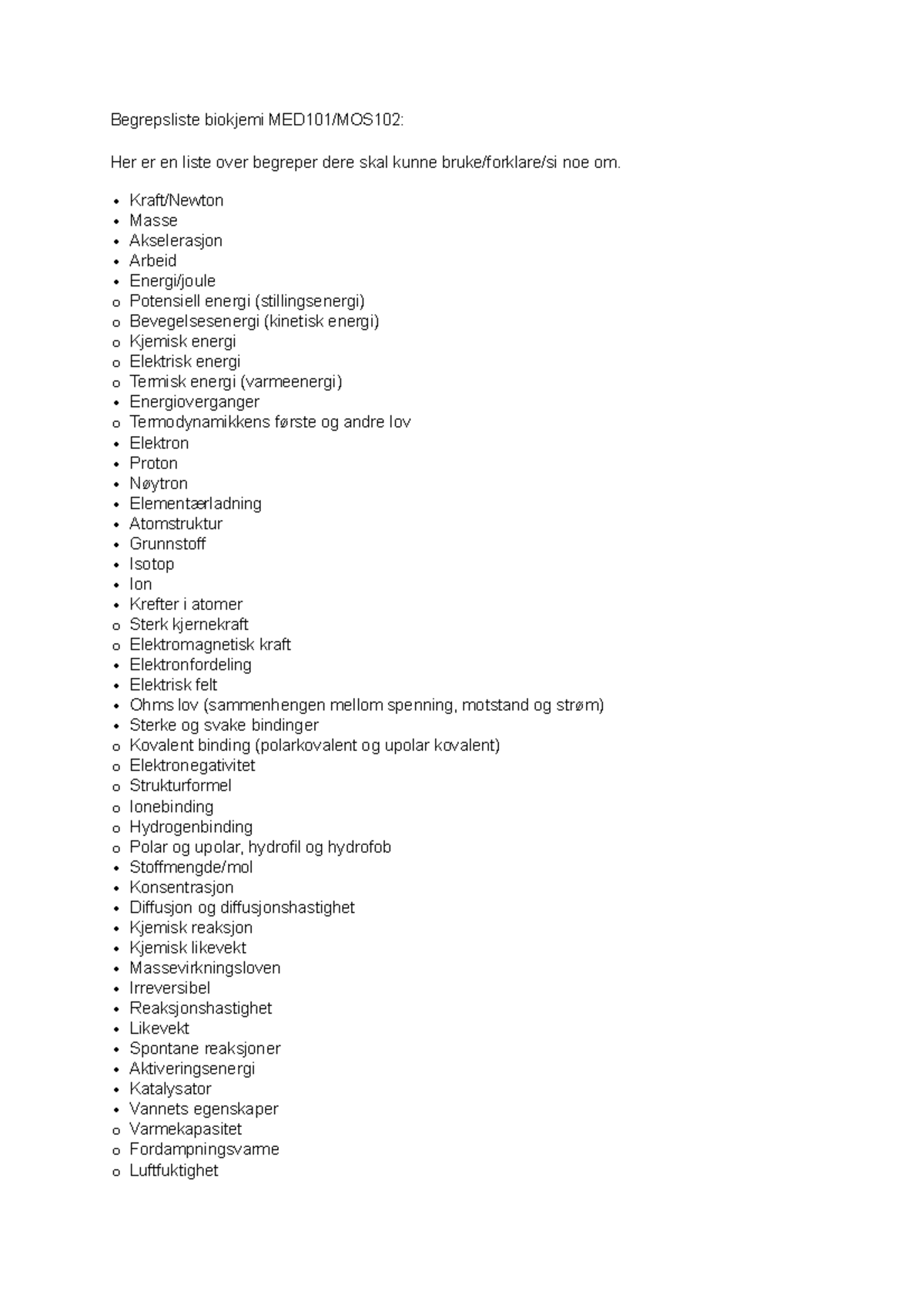 Begrepsliste biokjemi MED101 - Begrepsliste biokjemi MED101/MOS102: Her er en liste over ...