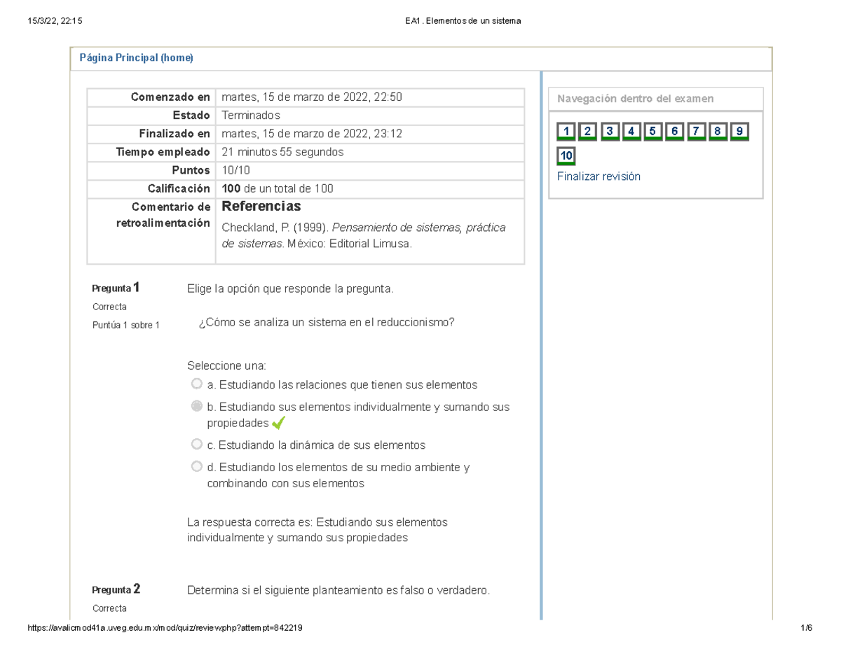 EA1. Elementos de un sistema - Página Principal (home) Pregunta 1 Correcta Puntúa 1 sobre 1 ...