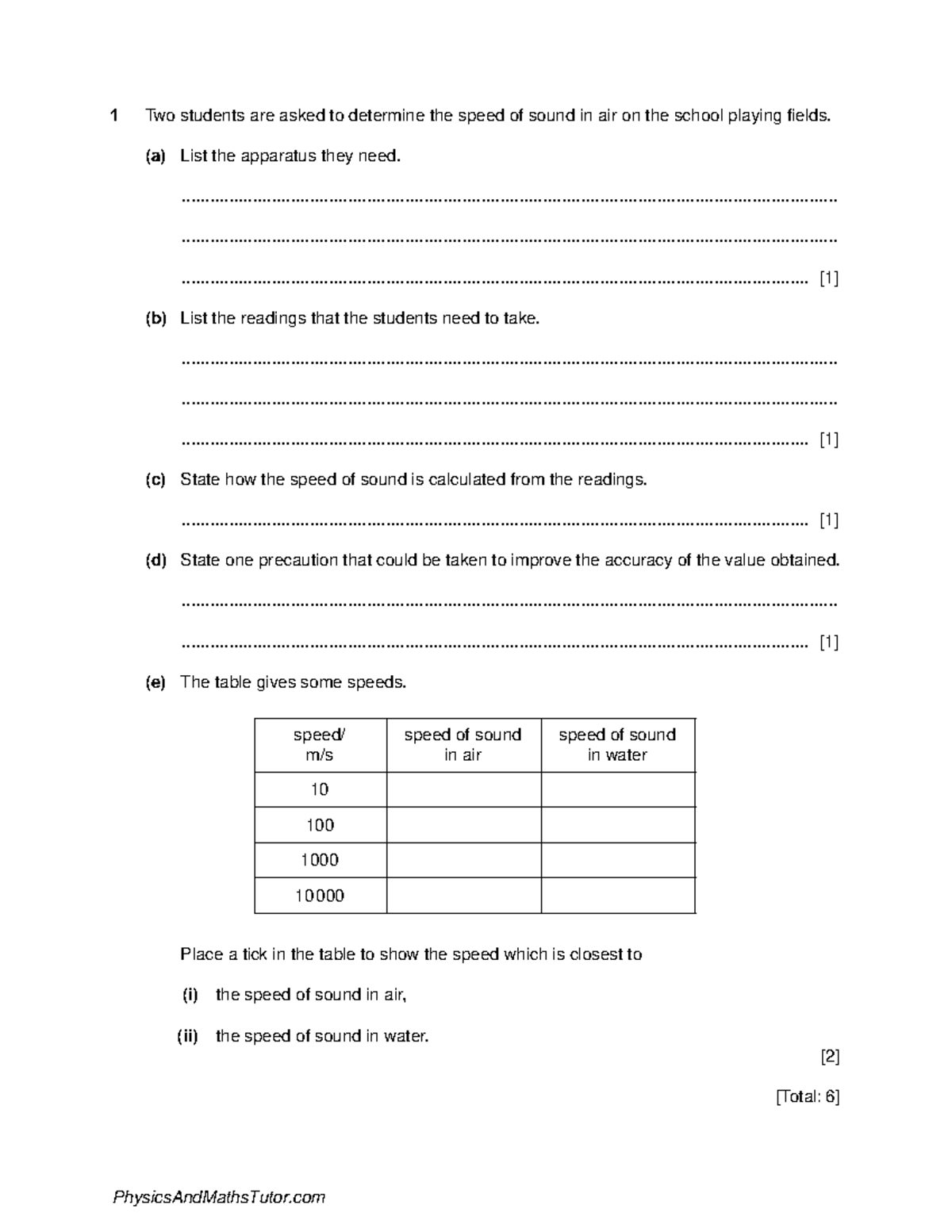 IGCSE Physics - Sound - 1 Two students are asked to determine the speed ...