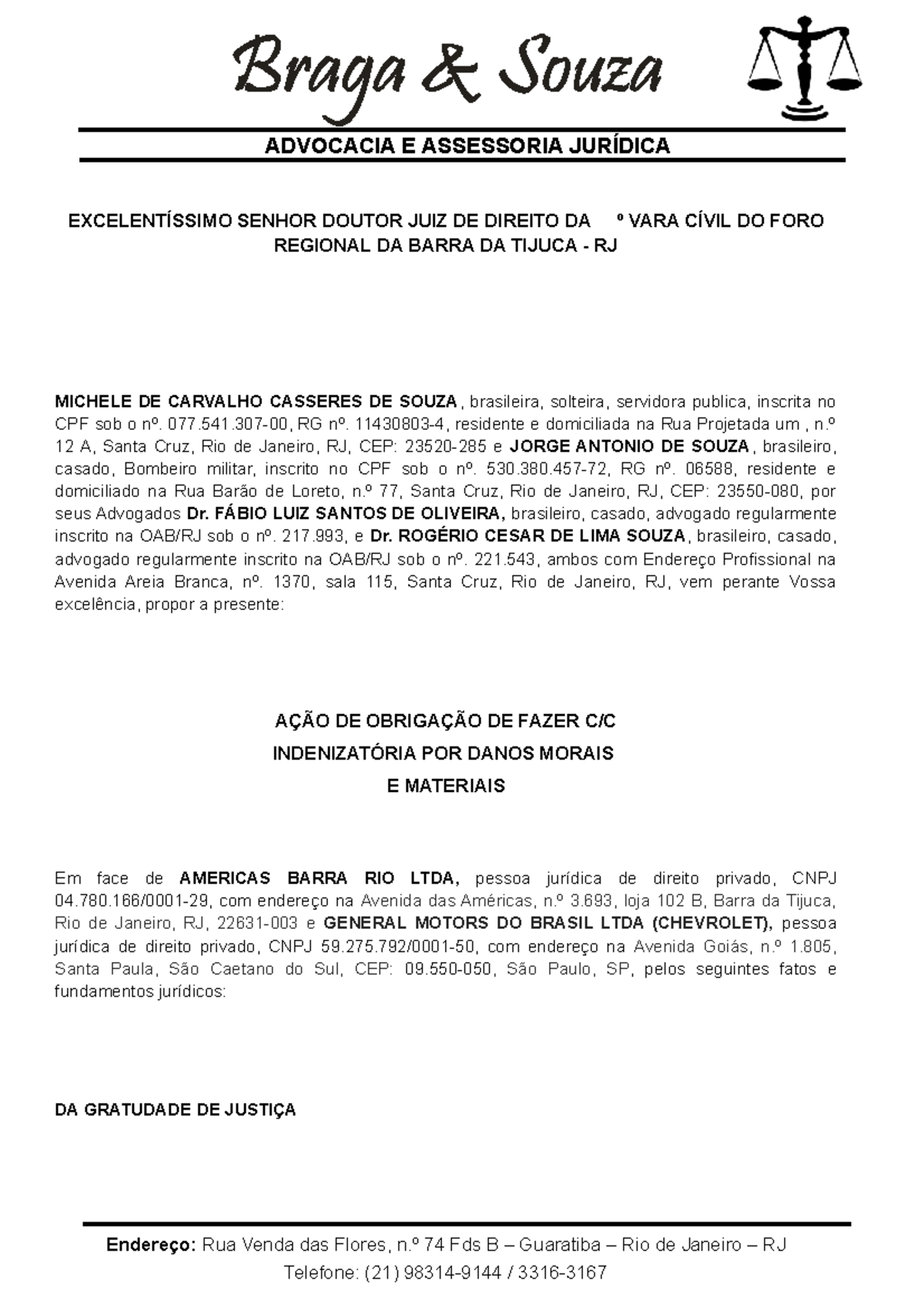 Declaração DE Testemunha - EXCELENTÍSSIMO SENHOR DOUTOR JUIZ DE DIREITO ...