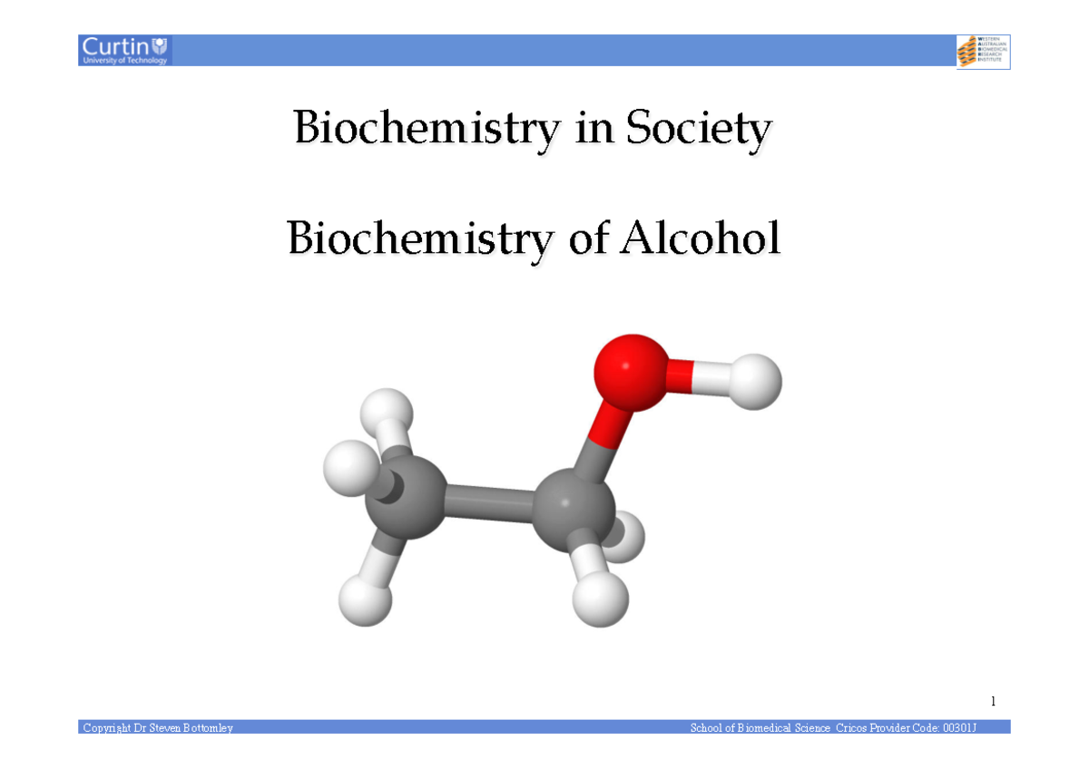 Biochemistry of alcohol v3 - 1 Biochemistry in Society Biochemistry of ...
