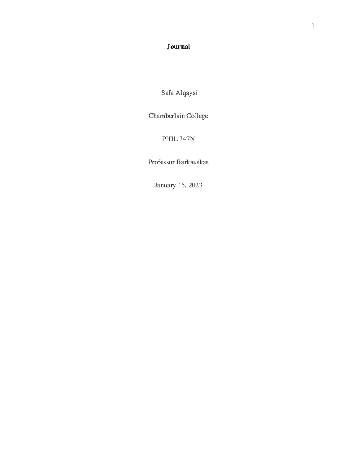 Journal week 1 - critical thinking - 1 Journal Safa Alqaysi Chamberlain ...