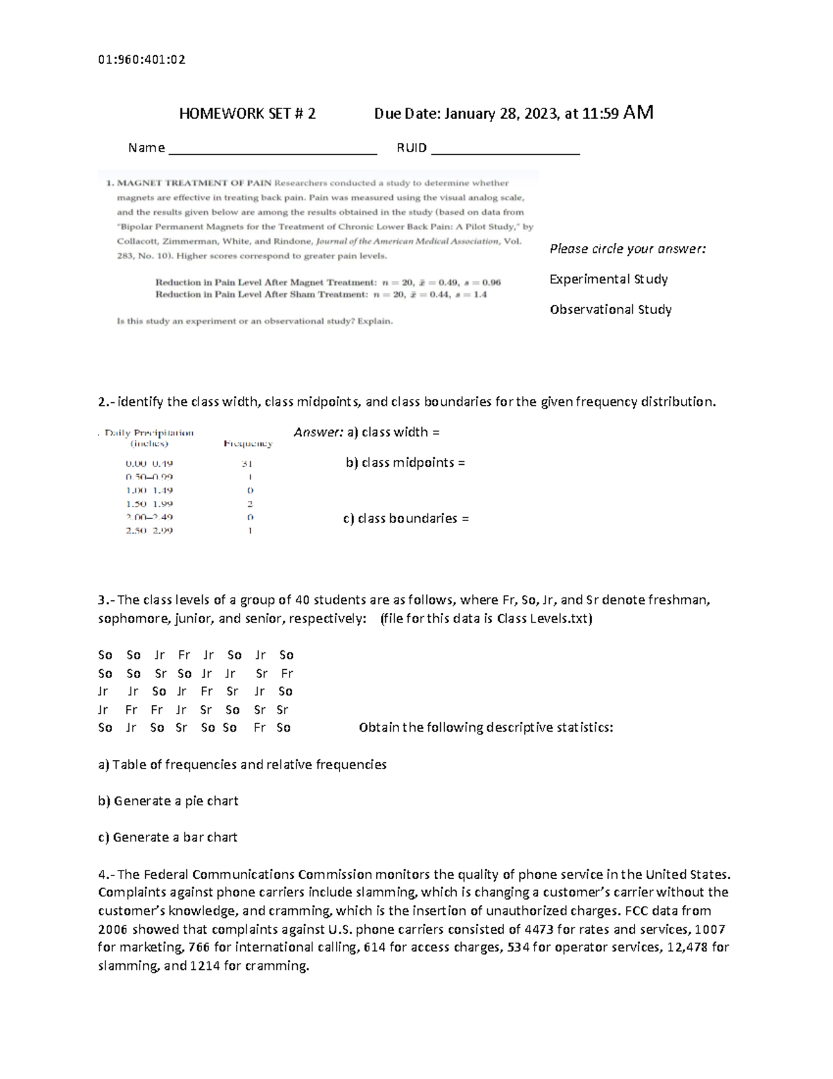 Homework Set 2 - HOMEWORK SET # 2 Due Date: January 28 , 202 3 , at 11: ...