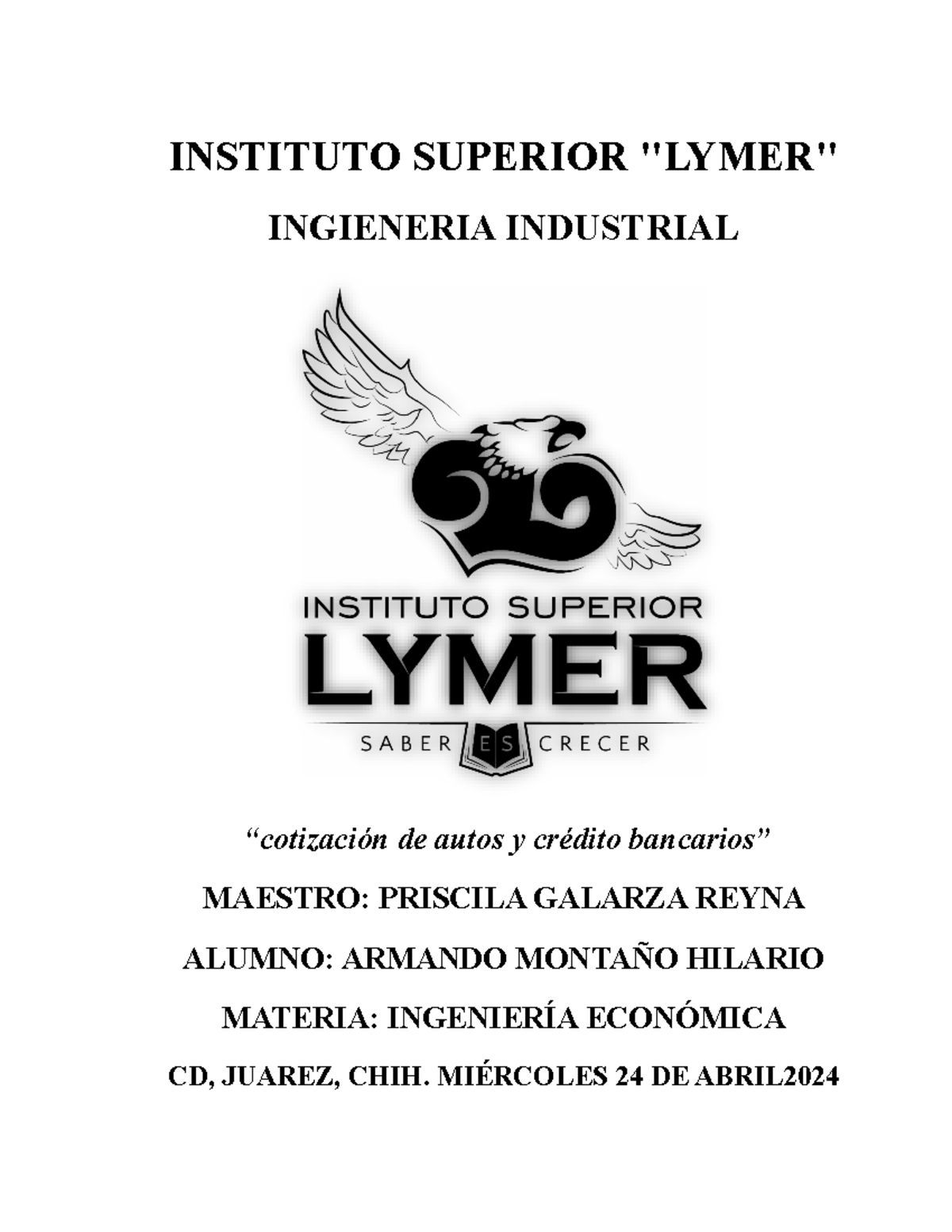 Proyecto final - Armando Montaño - INSTITUTO SUPERIOR "LYMER" INGIENERIA INDUSTRIAL - Studocu