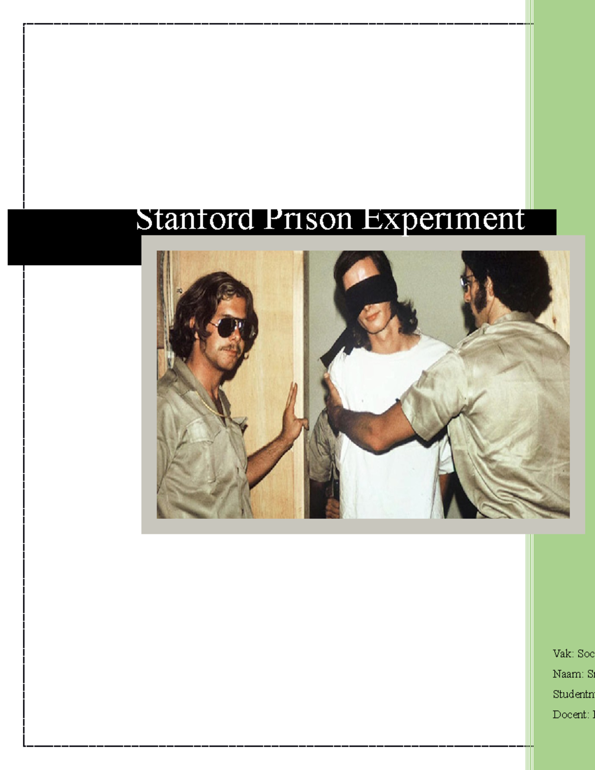 Final Stanford Prison Experiment essay - Vak: Soci Naam: Sr Studentnu ...