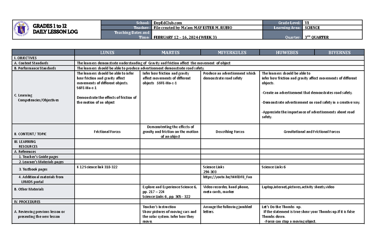 DLL Science 6 Q3 W3 - detailed LP - GRADES 1 to 12 DAILY LESSON LOG School: DepEdClub Grade ...