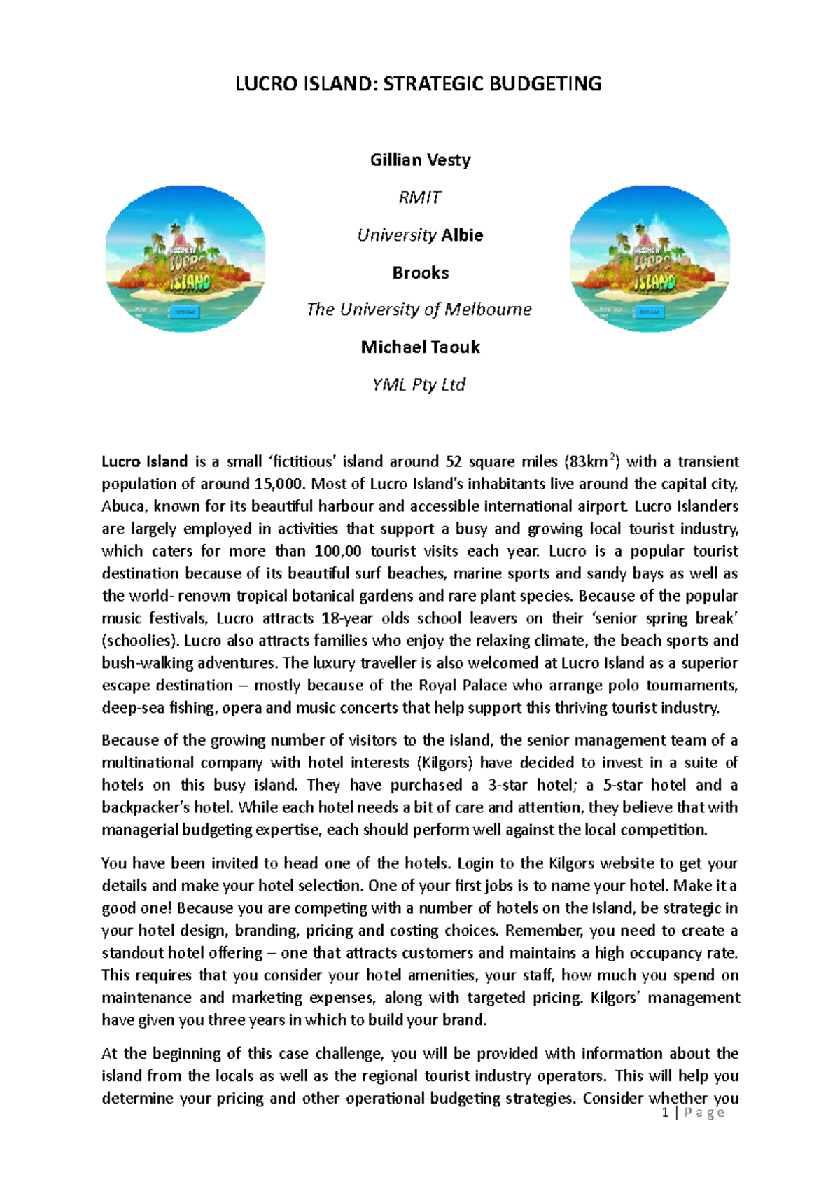 Lucro Island Strategic Budgeting Case - 1 | P a g e LUCRO ISLAND ...