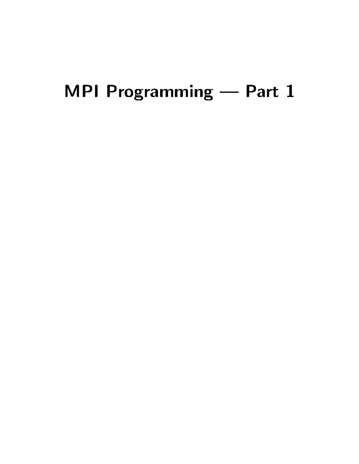 Mpiprogramming Xcc Mpi Programming — Part Objectives Basic