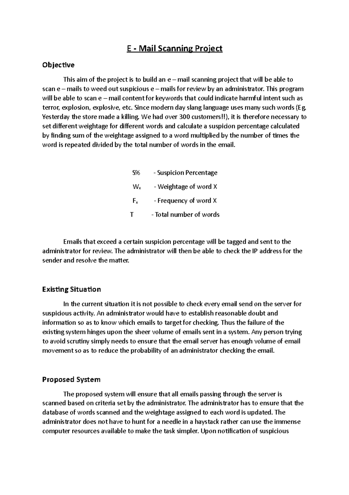 E Mail Scanning Project Abstract - E - Mail Scanning Project Objective This aim of the project ...