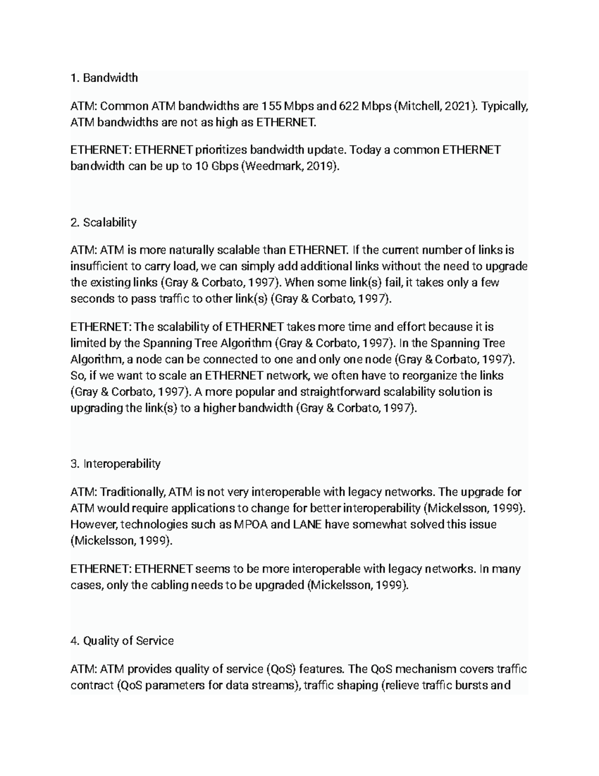 CS 2204 Discussion W1 - Bandwidth ATM: Common ATM bandwidths are 155 Mbps and 622 Mbps (Mitchell ...