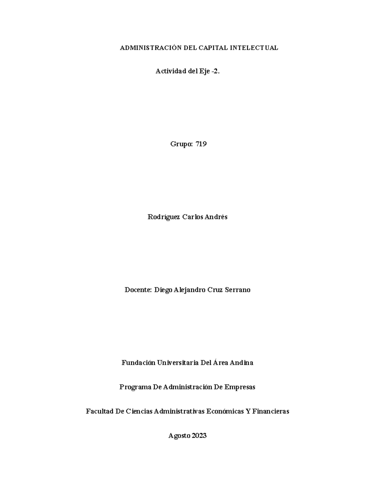 Administración DEL Capital Intelectual EJE -2 - ADMINISTRACIÓN DEL ...