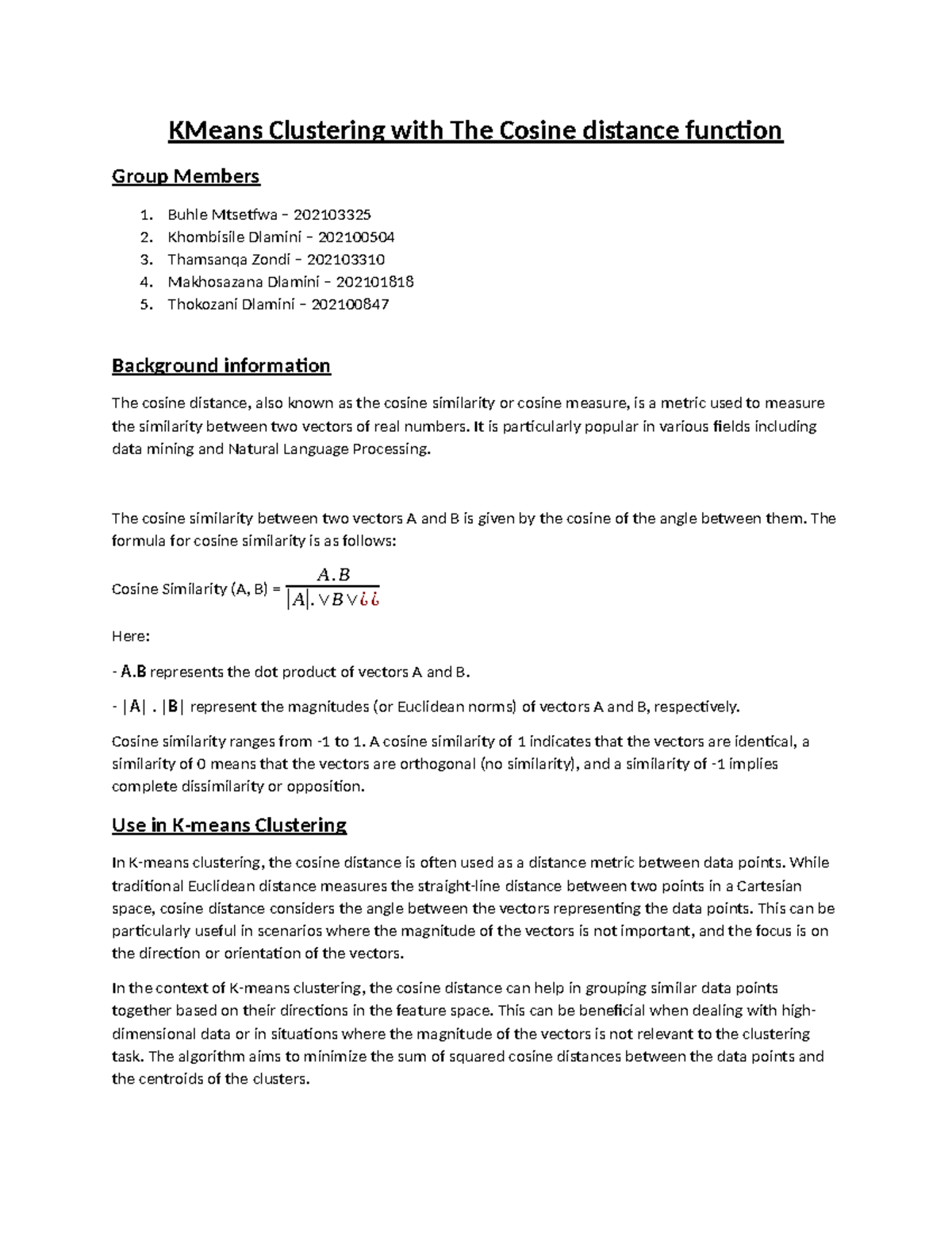 Kmeans Clustering With The Cosine Distance Function 1 Buhle Mtsetfwa 202103325 2 Khombisile 