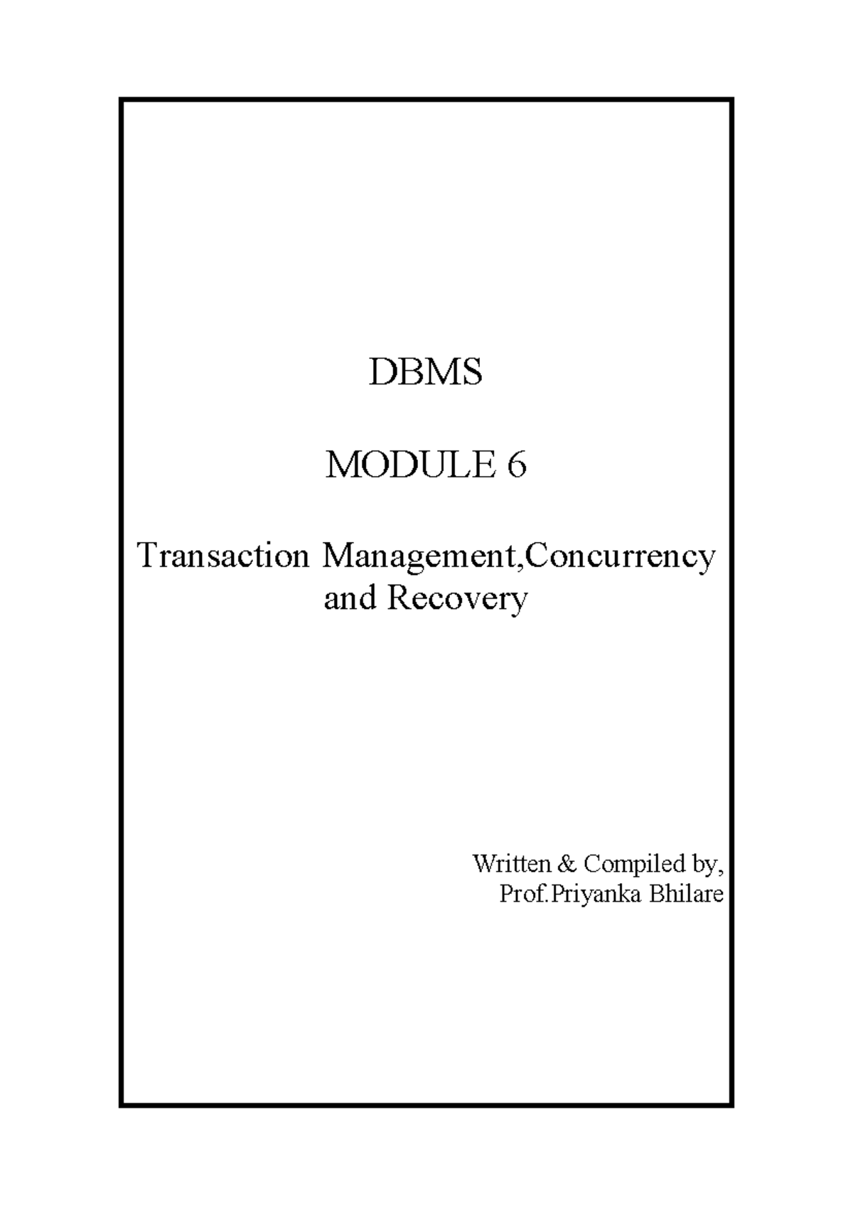 DBMS-Module 6 - Computer Engineering - DBMS MODULE 6 Transaction ...