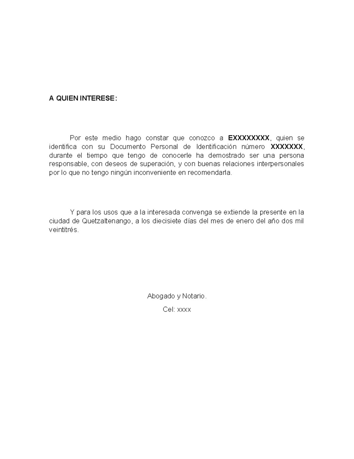 Carta DE Recomendacion - A QUIEN INTERESE: Por este medio hago constar ...