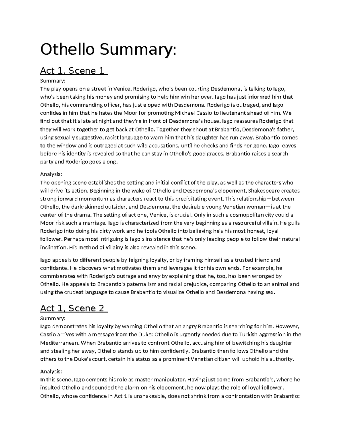 Othello Summary - Othello Summary: Act 1, Scene 1 Summary: The play opens on a street in Venice ...