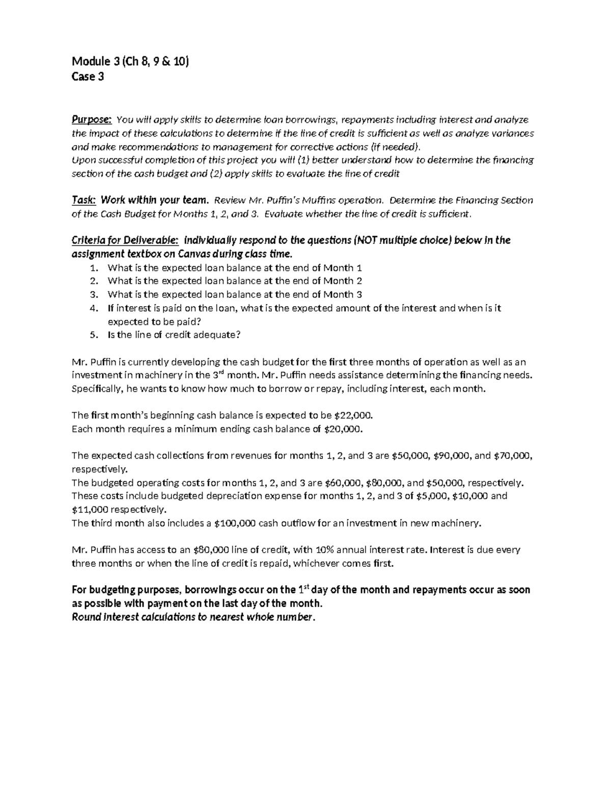 Module 3 Case-1 - case3 - Module 3 (Ch 8, 9 & 10) Case 3 Purpose: You will apply skills to - Studocu