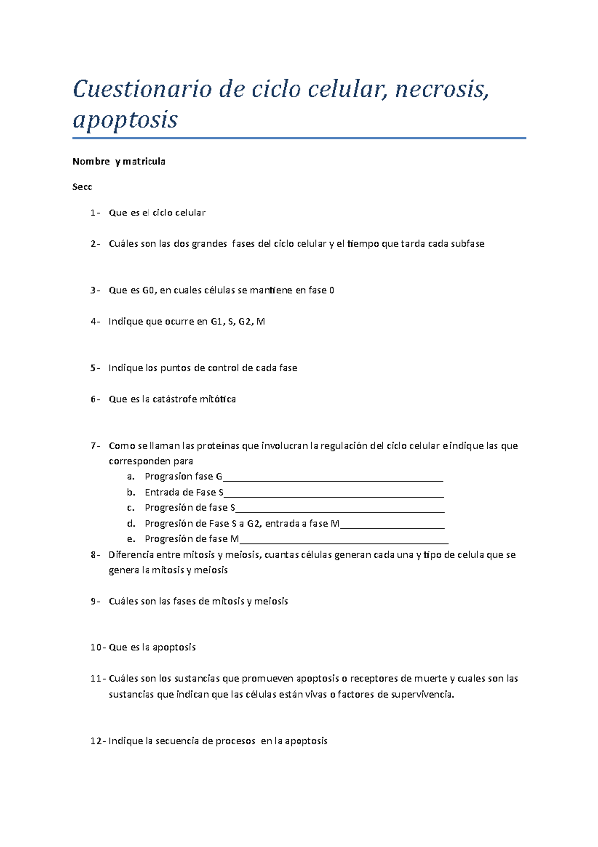 Cuestionario de ciclo celular - Prograsion fase G