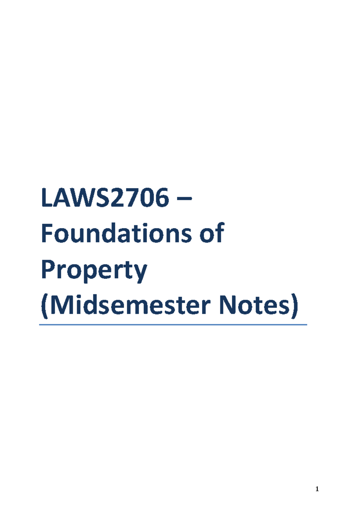 LAWS2706 MID Semester Notes (WKS 1 - 5) - LAWS2706 – Foundations of ...