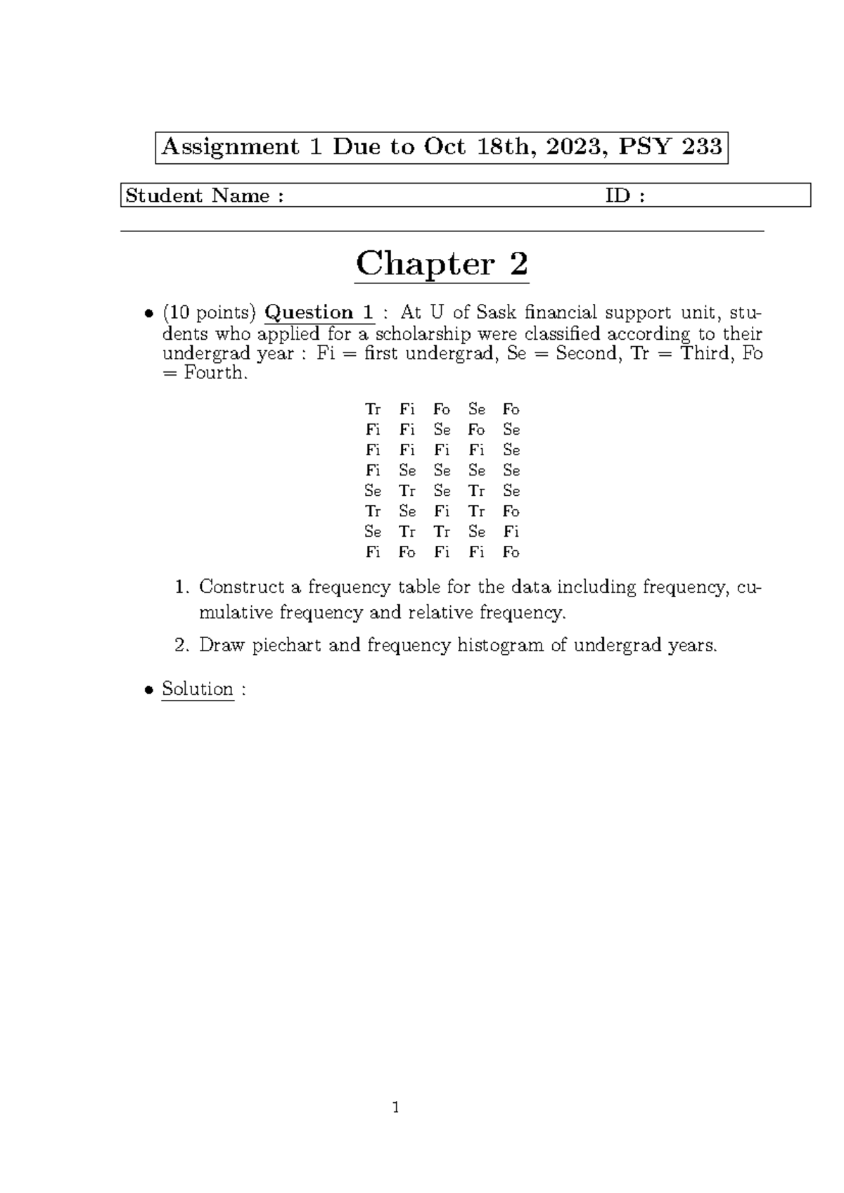 Assignment 1 - PSY 233 Fall 2023 - Assignment 1 Due to Oct 18th, 2023 ...