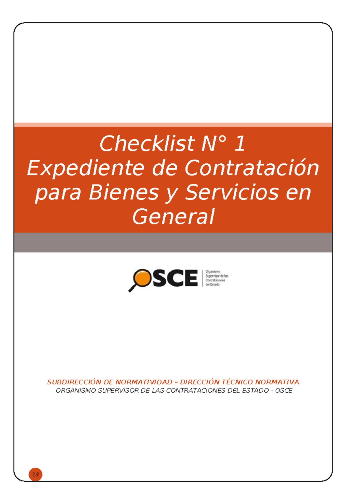 Checklist N° 1 - Expediente de Contratación para Bienes y Servicios en General - SUBDIRECCIÓN DE ...
