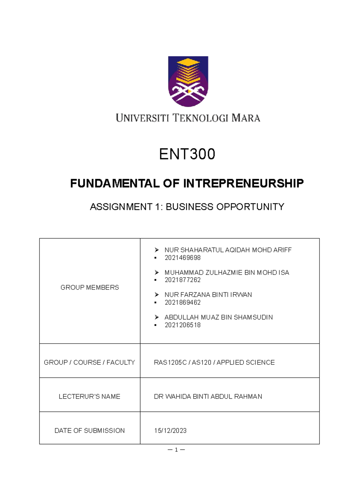 ENT300 Business Opportunity - ENT FUNDAMENTAL OF INTREPRENEURSHIP ASSIGNMENT 1: BUSINESS ...