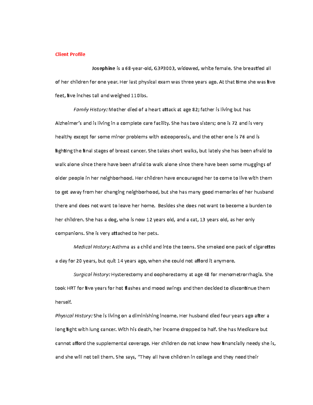 Case Study for Well Woman - Client Profile Josephine is a 68-year-old ...