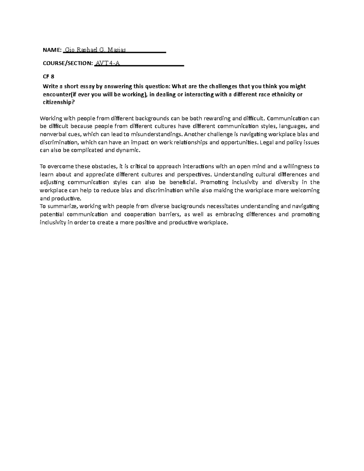 CF 1 - ……… - NAME: Gio Raphael G. Masias COURSE/SECTION: AVT 4-A CF 8 Write a short essay by ...