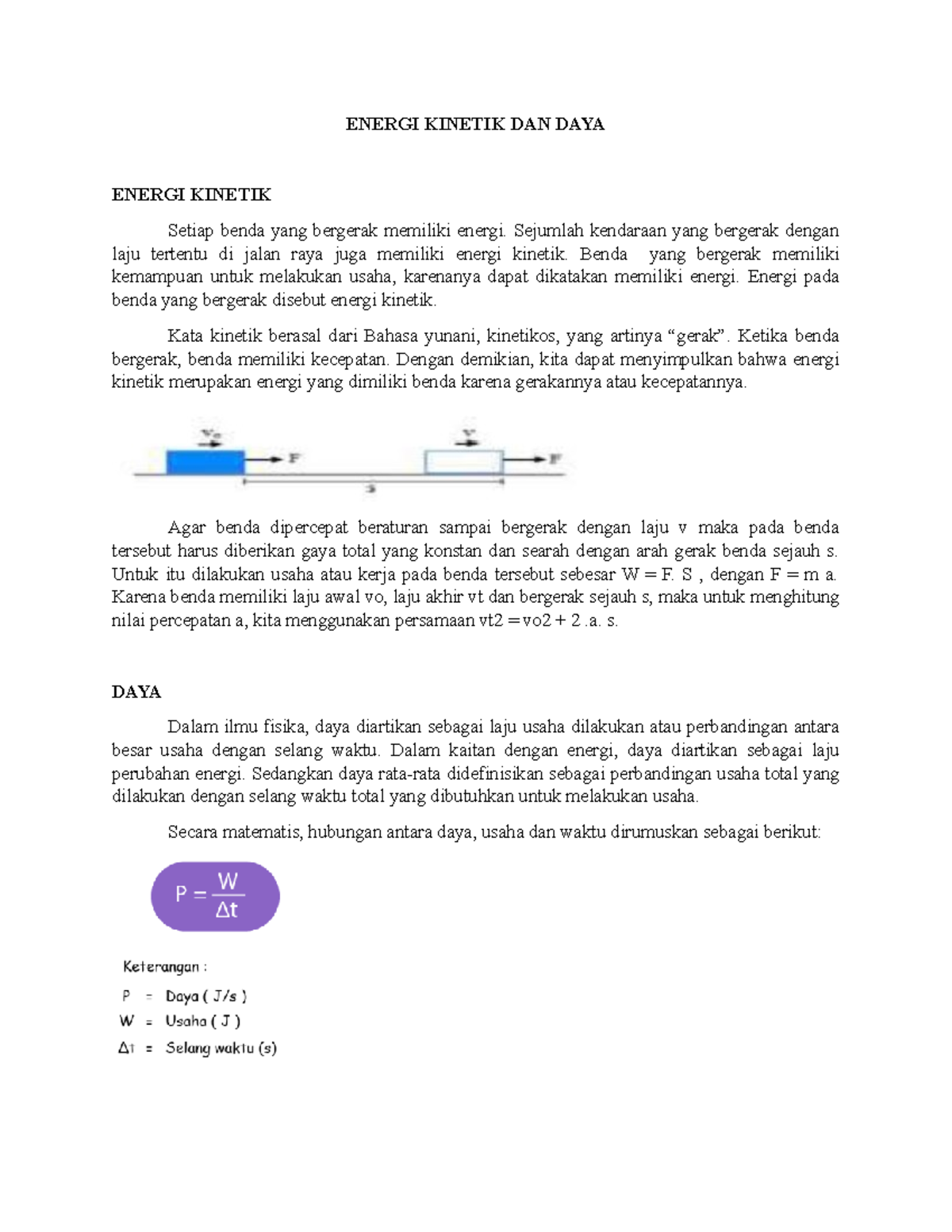 Energi Kinetik dan Daya - ENERGI KINETIK DAN DAYA ENERGI KINETIK Setiap benda yang bergerak ...