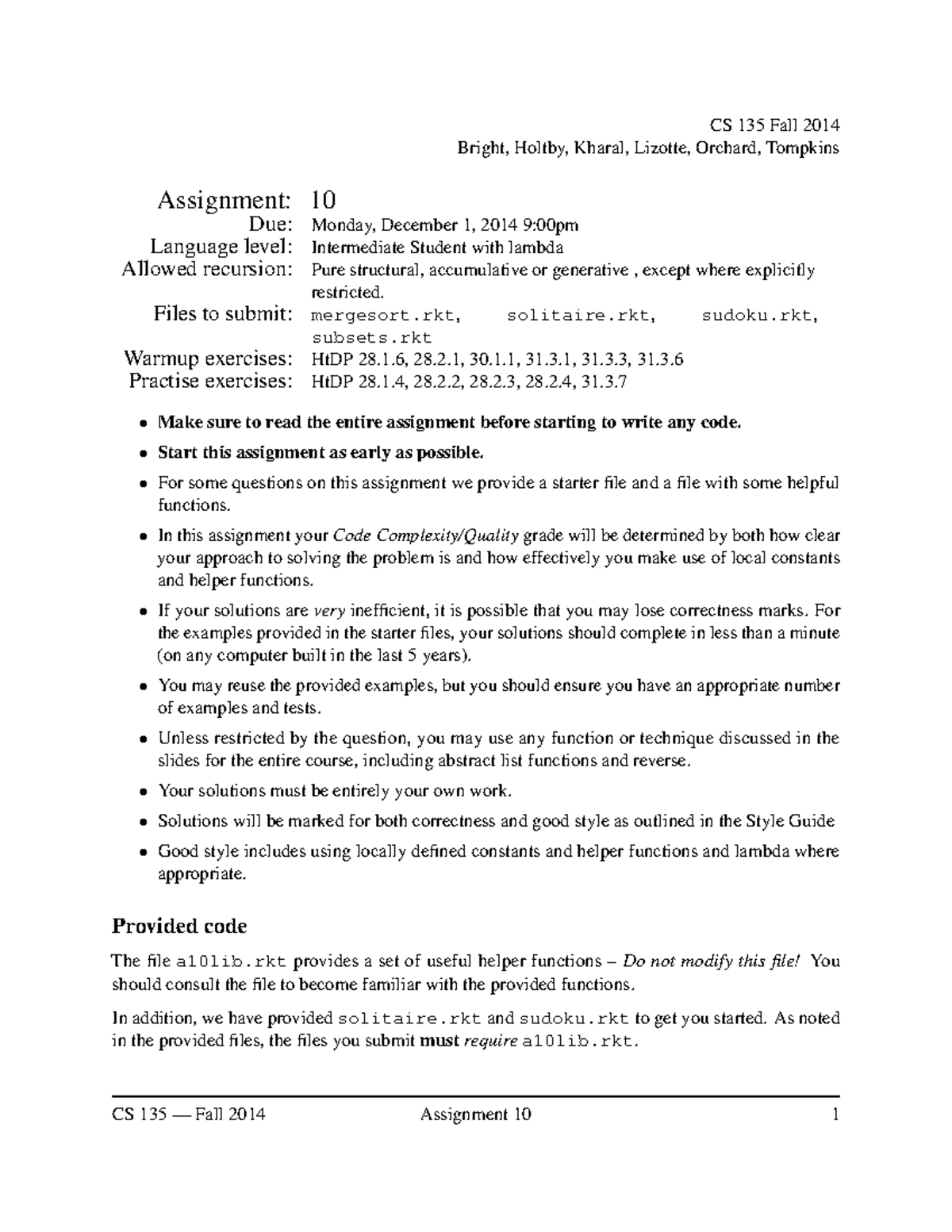 Designing Functional Programs - Assignments - a10 - CS 135 Fall 2014 Bright, Holtby, Kharal ...