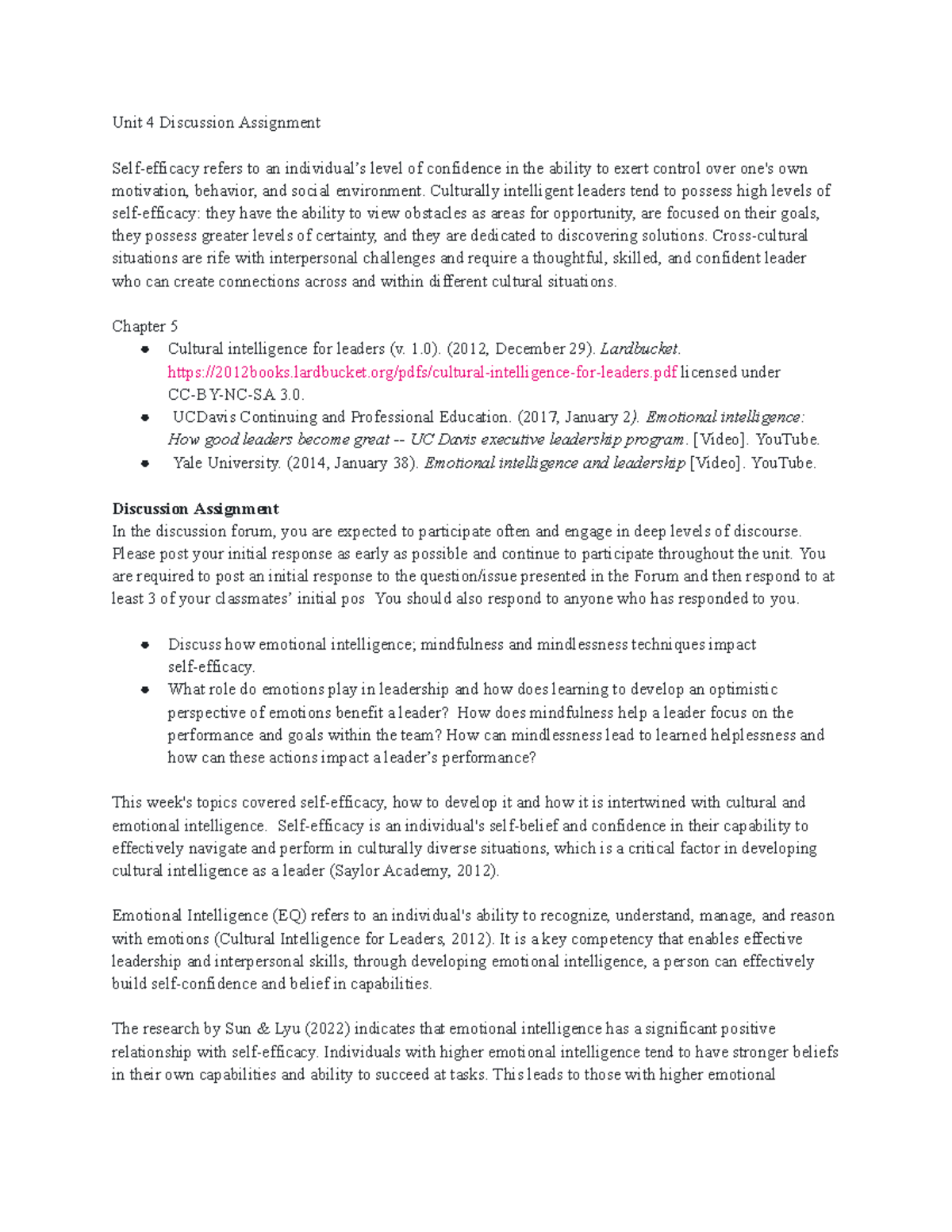 Unit 4 Discussion Assignment - Unit 4 Discussion Assignment Self-efficacy refers to an ...