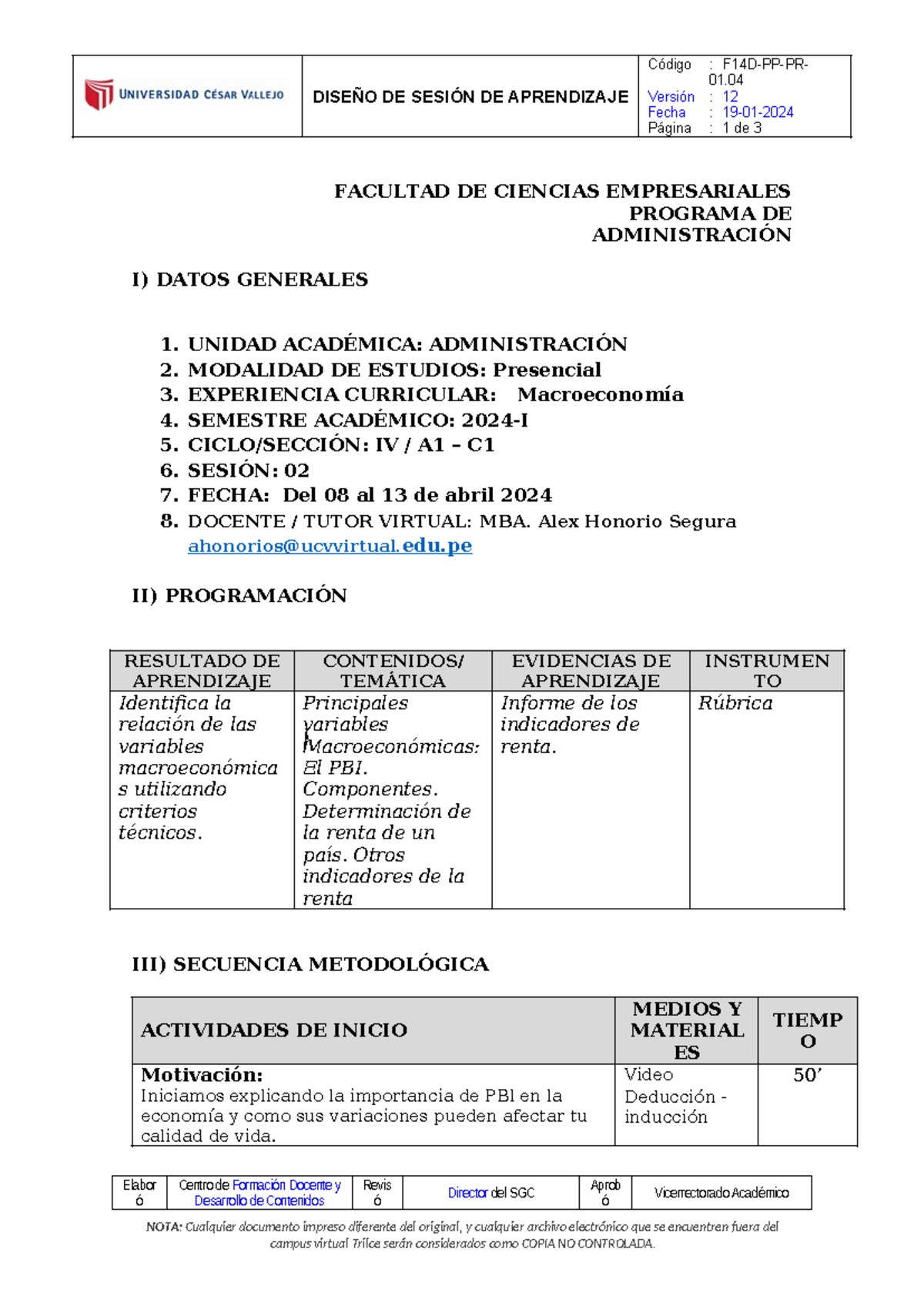 Diseño DE Sesión DE Aprendizaje - DISEÑO DE SESIÓN DE APRENDIZAJE Código : F14D-PP-PR- 01 ...