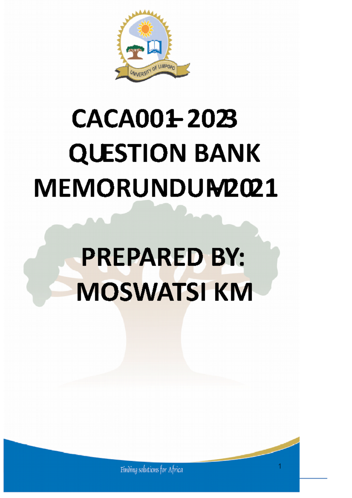 Question BANK MEMO FOR 2021 - 2023 - CACA 001 – FIRST SEMESTER QUESTION ...