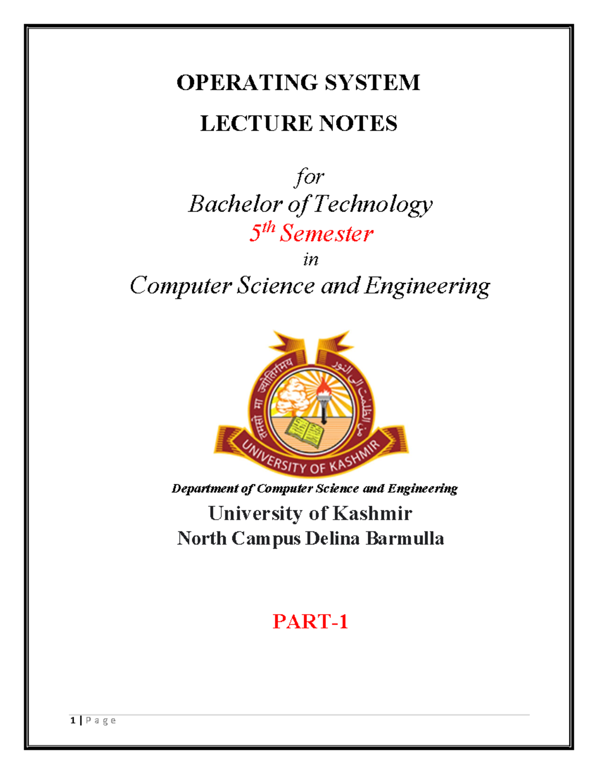 Operating System 5th Sem PART 1 - 1 | P a g e OPERATING SYSTEM LECTURE ...