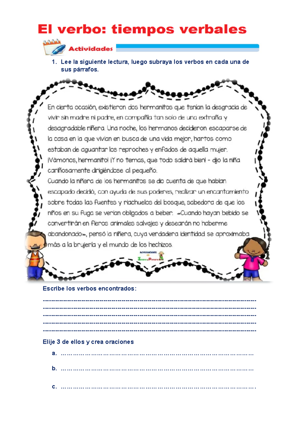 EL Verbo Y SUS Tiempos - Lee la siguiente lectura, luego subraya los ...